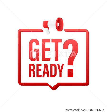 Megaphone with Get ready sign. Megaphone... - Stock Illustration ...