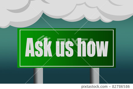 Ask us how word with exit highway street sign - Stock Illustration ...