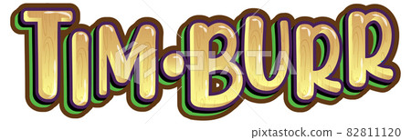 Tim Burr word logo on white background - Stock Illustration [82811120 ...