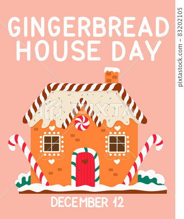 Gingerbread house day. - Stock Illustration [83202105] - PIXTA