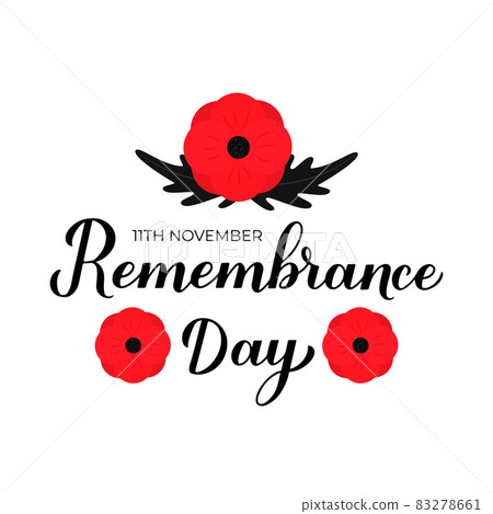 Remembrance Day calligraphy hand lettering with... - Stock Illustration ...