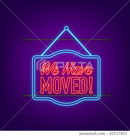 We have moved hanging neon sign. Sign for door.... - Stock Illustration ...