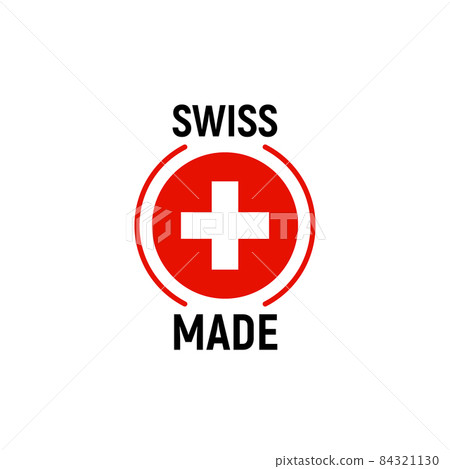 Swiss made product label. Switzerland quality... - Stock Illustration ...