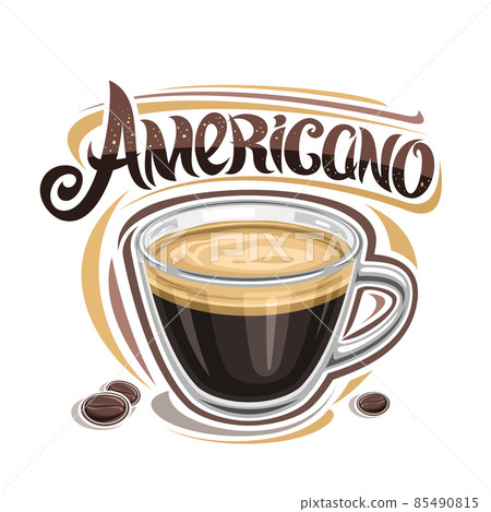 Vector poster for Americano Coffee - Stock Illustration [85490815] - PIXTA