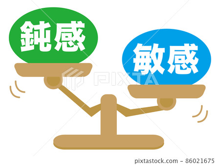 Insensitive / sensitive - Stock Illustration [86021675] - PIXTA