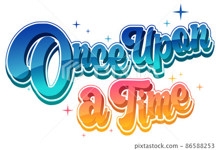 Once upon a time text word in cartoon style - Stock Illustration ...