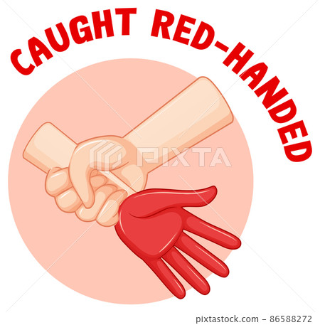 English idiom with caught red-handed - Stock Illustration [86588272 ...