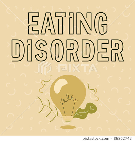 Text sign showing Eating Disorder. Concept... - Stock Illustration ...