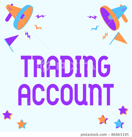 Writing displaying text Trading Account.... - Stock Illustration ...