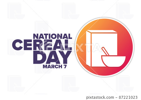 National Cereal Day. March 7. Holiday concept.... - Stock Illustration ...