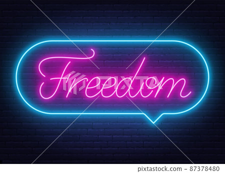 Freedom neon sign in the speech bubble on brick... - Stock Illustration ...