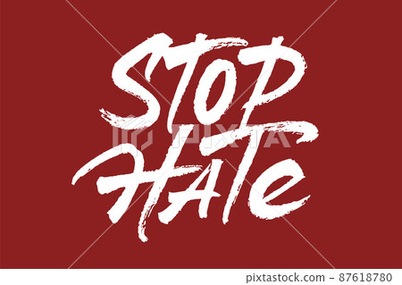Stop Hate vector sign - Stock Illustration [87618780] - PIXTA