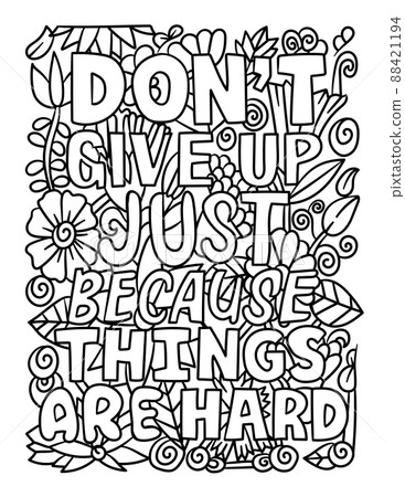 Dont Give Up Motivational Quote Coloring Page - Stock Illustration ...
