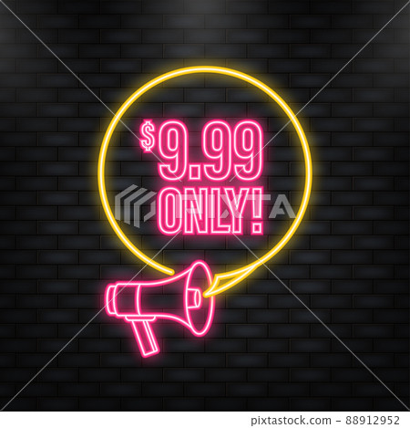 Neon Icon. Sale 9.99 Dollars Only Offer Badge... - Stock Illustration ...
