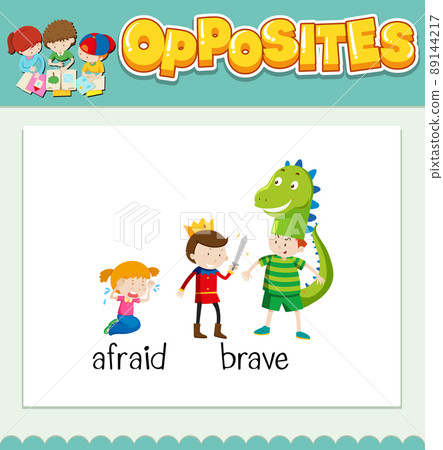 Opposite words for afraid and brave - Stock Illustration [89144217] - PIXTA