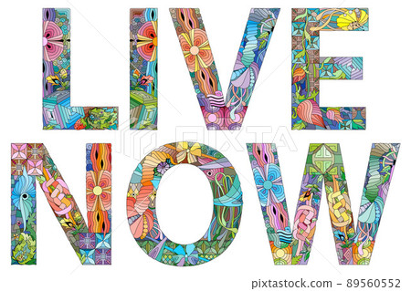 Live now. Vector decorative zentangle object - Stock Illustration ...