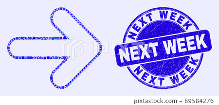Blue Scratched Next Week Stamp and Right... - Stock Illustration ...