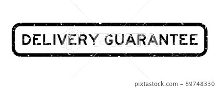 Grunge black delivery guarantee word square... - Stock Illustration [89748330] - PIXTA