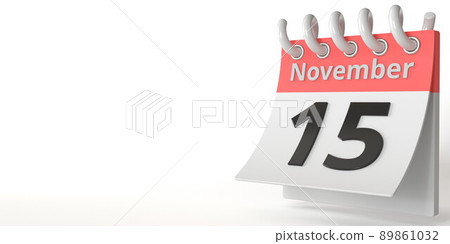 November 15 date on a tear-off calendar, 3d... - Stock Illustration ...