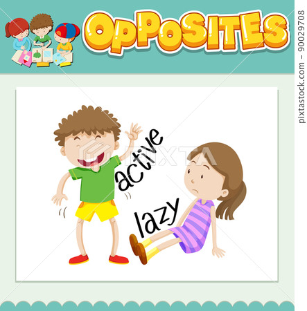 Opposite words for active and lazy - Stock Illustration [90029708] - PIXTA