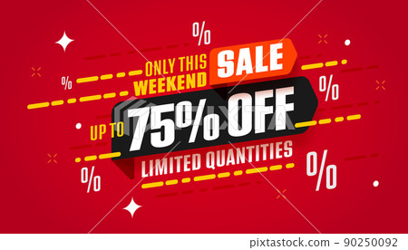 Up to 75 percent off weekend sale promotion.... - Stock Illustration ...