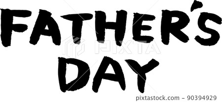 FATHER'S DAY calligraphy writing - Stock Illustration [90394929] - PIXTA