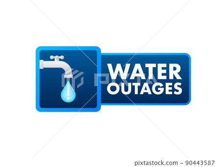 Water outages, great design for any purposes....-插圖素材 [90443587] - PIXTA圖庫