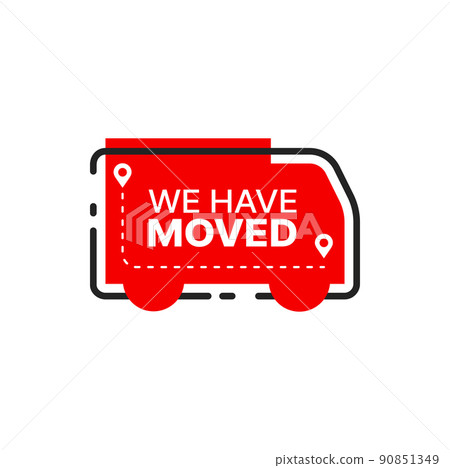Office Moved Sign We Have Moved. Moving Office Sign. Clipart Image