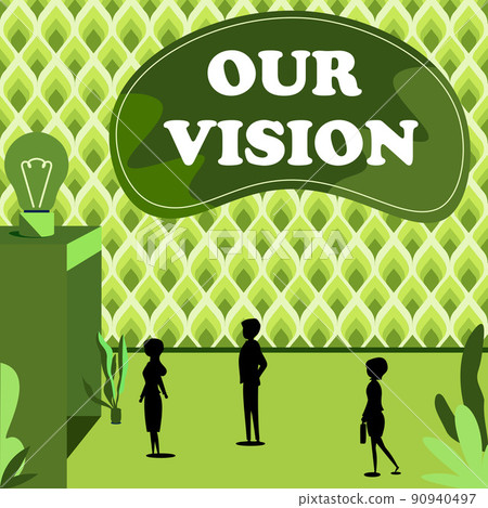 Text showing inspiration Our Vision. Internet... - Stock Illustration ...