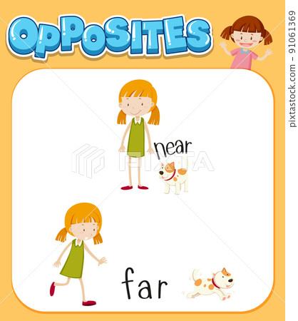 Opposite words for far and near - Stock Illustration [91061369] - PIXTA