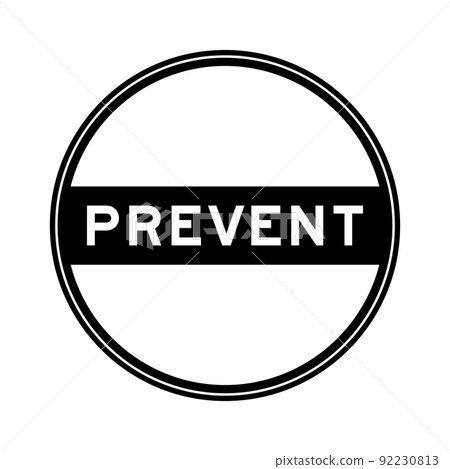Black color round seal sticker in word prevent... - Stock Illustration ...
