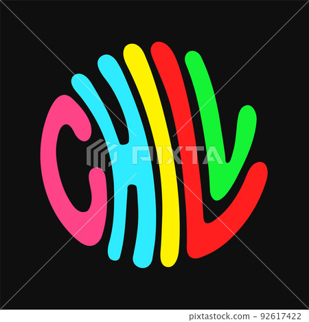 Chill circle quote,text logo. Vector hand drawn... - Stock Illustration ...