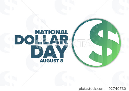 National Dollar Day. August 8. Holiday concept.... - Stock Illustration ...