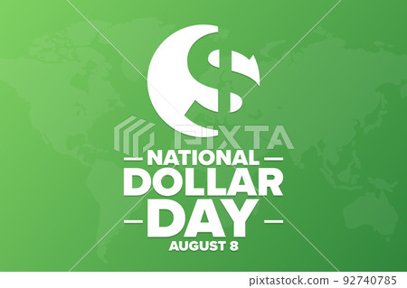 National Dollar Day. August 8. Holiday concept.... - Stock Illustration ...