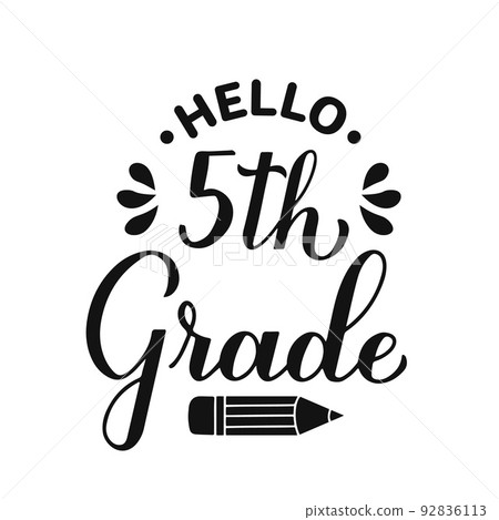 Hello 5th Grade calligraphy hand lettering... - Stock Illustration ...