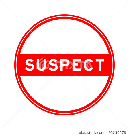 Red color round seal sticker in word suspect on...-插圖素材 [93230678 ...