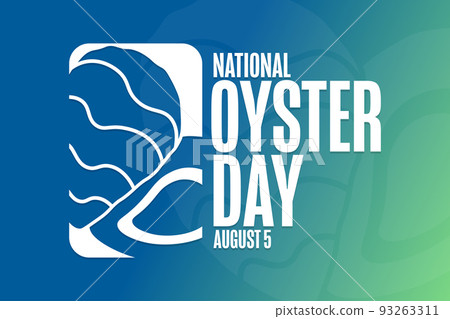 National Oyster Day. August 5. Holiday concept.... - Stock Illustration ...