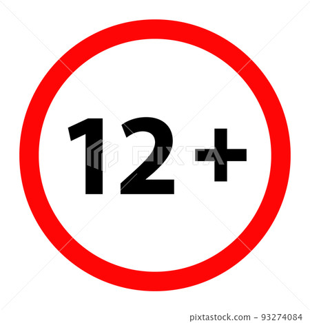 12+ Restriction Mark - Stock Illustration [93274084] - PIXTA