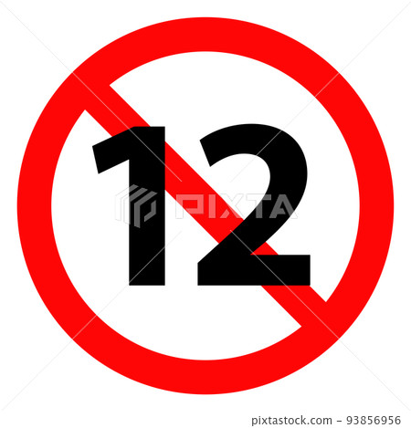 Under 12 prohibited mark - Stock Illustration [93856956] - PIXTA
