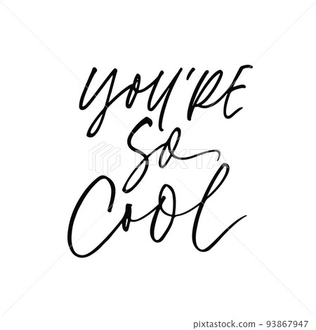 You are so cool typography vector design. - Stock Illustration ...