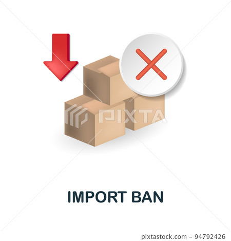 Import Ban icon. 3d illustration from economic... - Stock Illustration ...