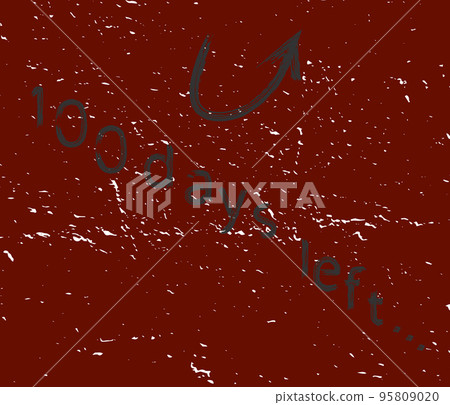 100 days left ... Inscription brush on tattered... - Stock Illustration ...