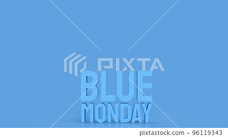 The blue Monday text for abstract background 3d... - Stock Illustration [96119343] - PIXTA