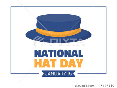 National Hat Day Celebrated Each Year on... - Stock Illustration ...
