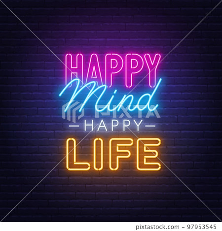 Happy Mind Happy Life neon quote on brick wall... - Stock Illustration ...