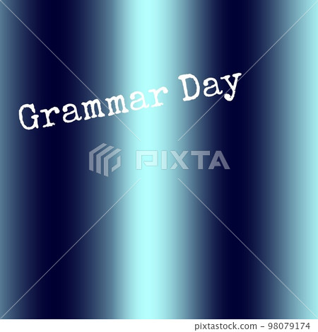 Grammar day text banner against light trail on... - Stock Illustration ...