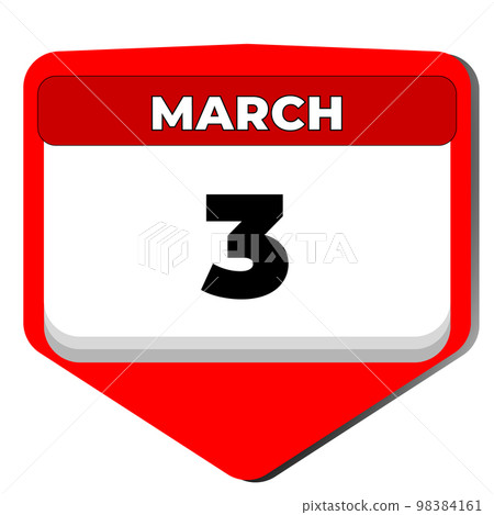 3 March vector icon calendar day. 3 date of...-插圖素材 [98384161] - PIXTA圖庫