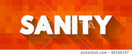 Sanity text quote, concept background - Stock Illustration [98386197 ...