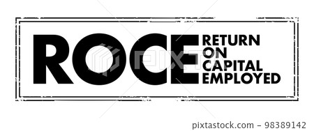 ROCE - Return On Capital Employed acronym text... - Stock Illustration ...