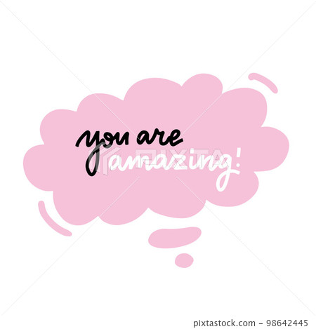You are amazing - lettering in pink bubble.... - Stock Illustration ...